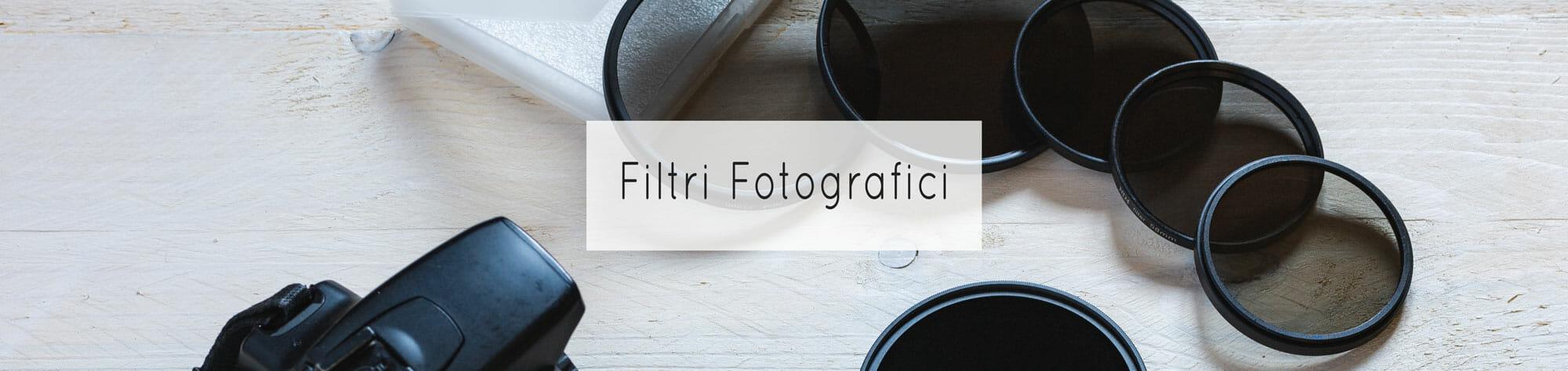Filtri fotografici: guida alla scelta | Visioni Fotografiche